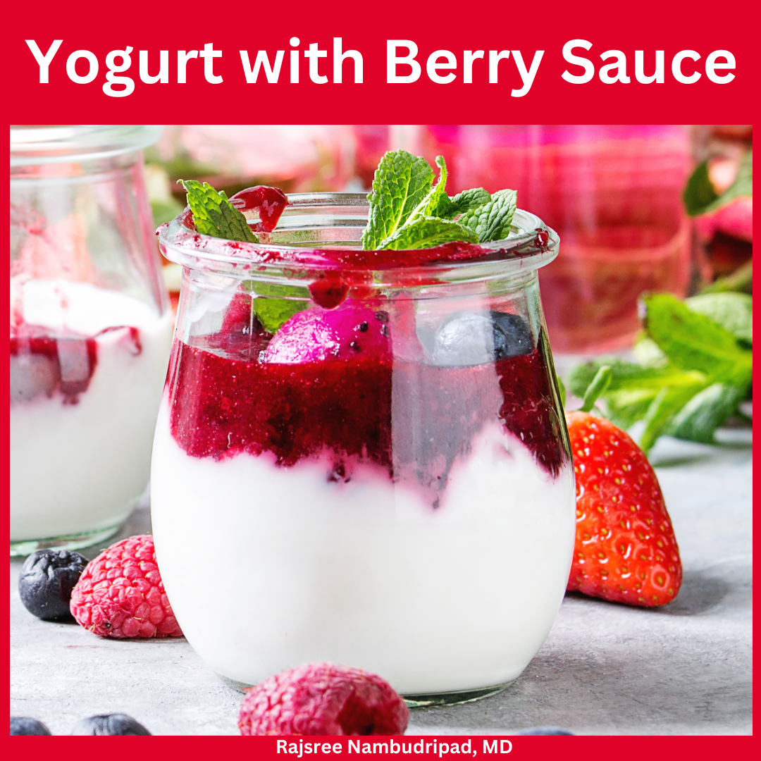 Yogurt with Berry Sauce – Supplements by Dr. Rajsree
