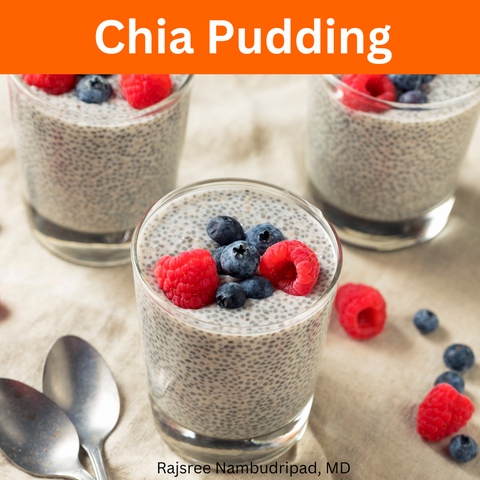 Chia Pudding – Supplements by Dr. Rajsree